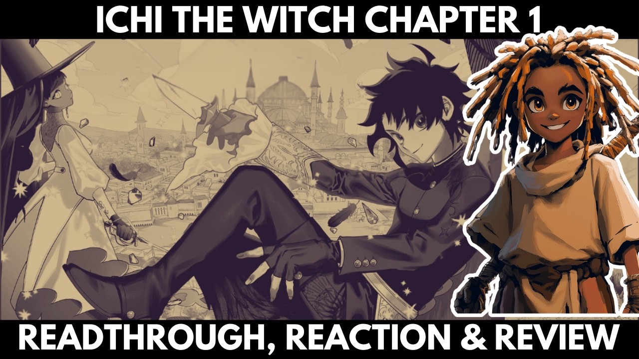 Ichi the Witch Chapter 1: The First Hunt– Readthrough and Discussion ...