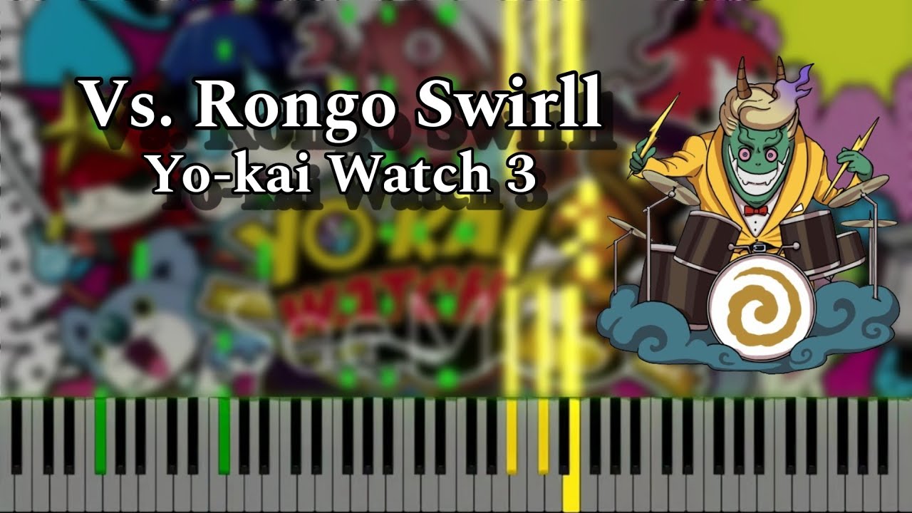 Yo-kai Watch 3 - Vs. Rongo Swirll (Piano Tutorial) - YouTube