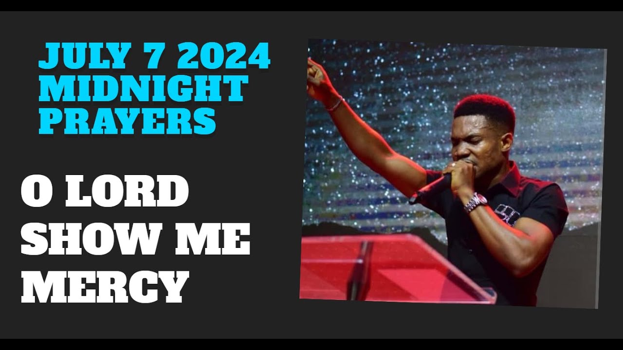 JULY 7 2024 MIDNIGHT PRAYERS . Pastor Jerry Eze Prayers today - YouTube