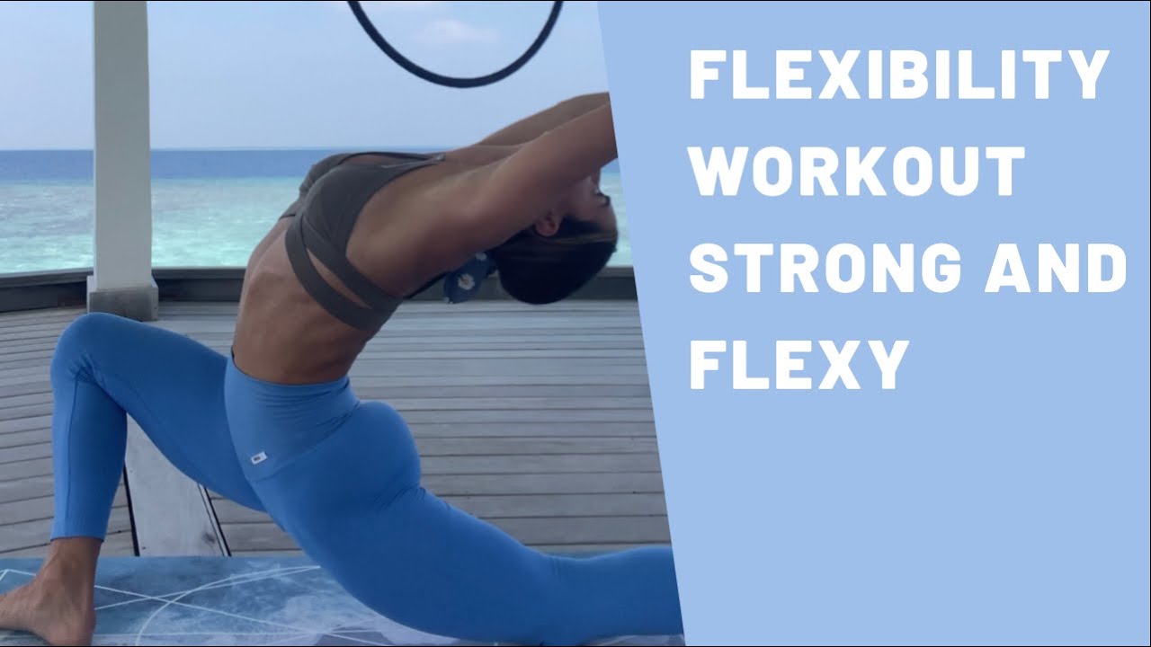 STRONG and FLEXY con questo FLEXIBILITY WORKOUT - YouTube
