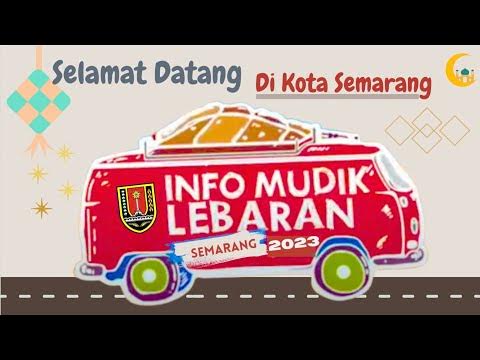 INFO MUDIK LEBARAN 2023 Kota Semarang - YouTube