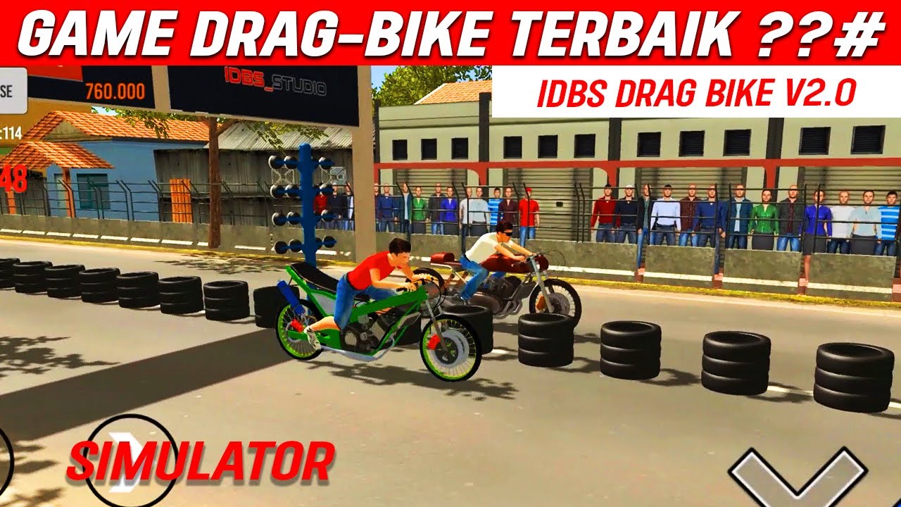 [newupdate] IDBS DRAG BIKE SIMULATOR - Game Buat Kamu Pecinta Drag Race ...
