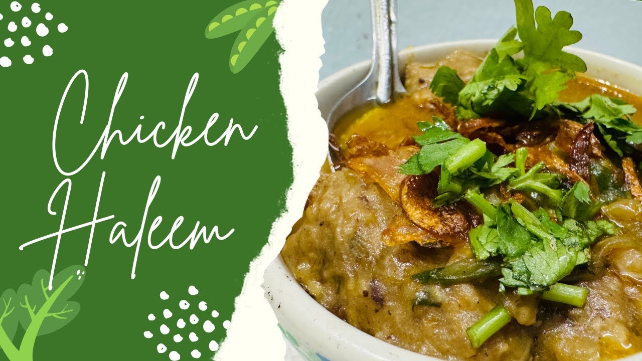 Chicken haleem with tasty soup | easy recipe | restaurant style chicken ...