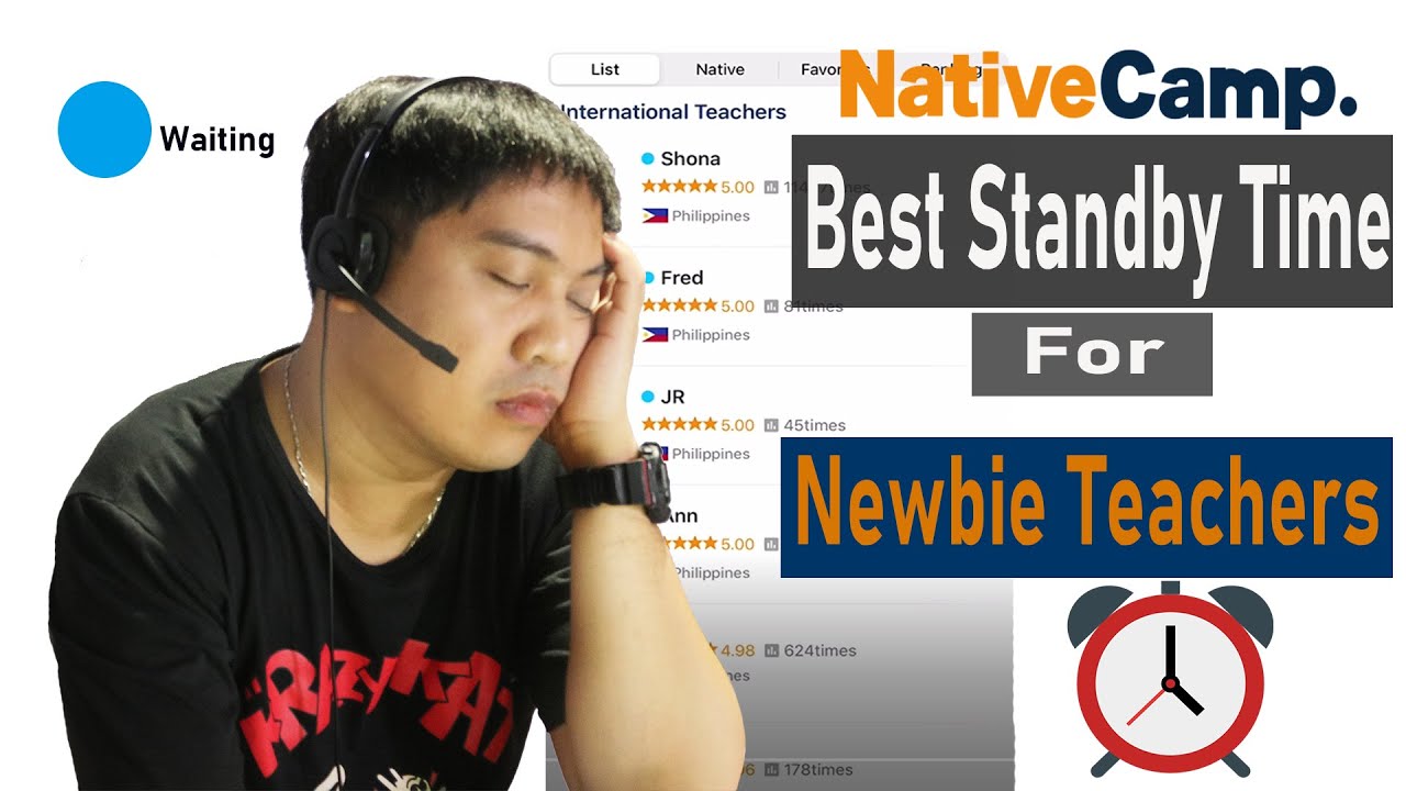 Best standby time for Native camp newbie teachers guidance - YouTube