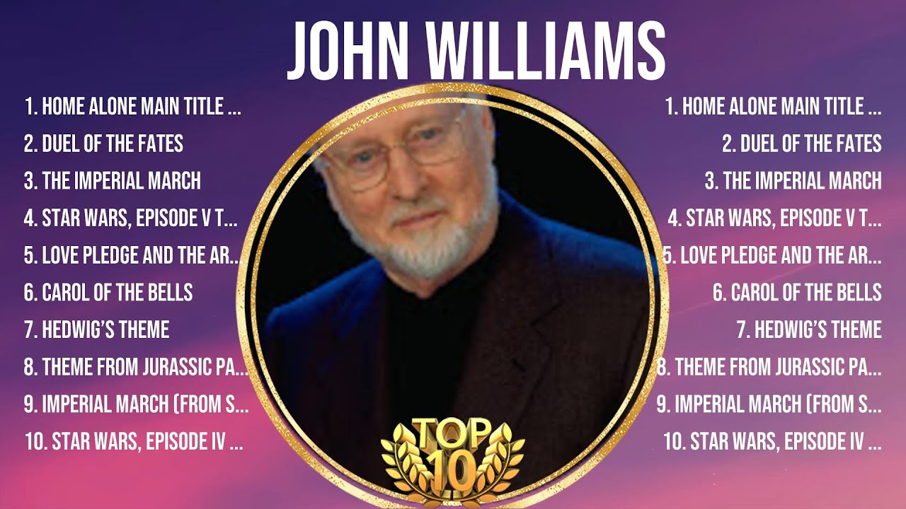 John Williams Greatest Hits 2024- Pop Music Mix - Top 10 Hits Of All ...