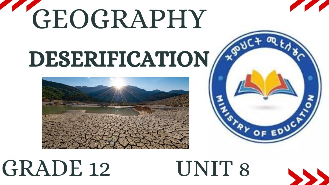 Grade 12 | Geography | unit 8 | Desertification | - YouTube