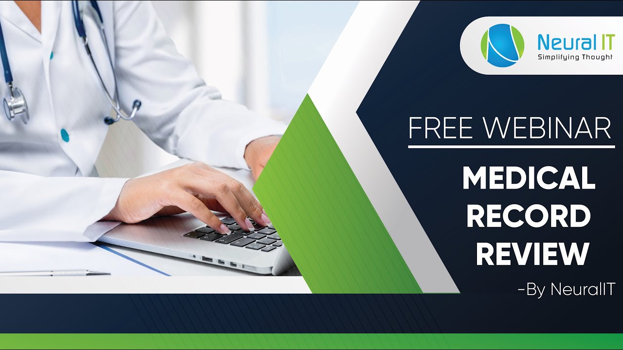 Neural IT Webinar: Outsourcing Medical Record Review - YouTube