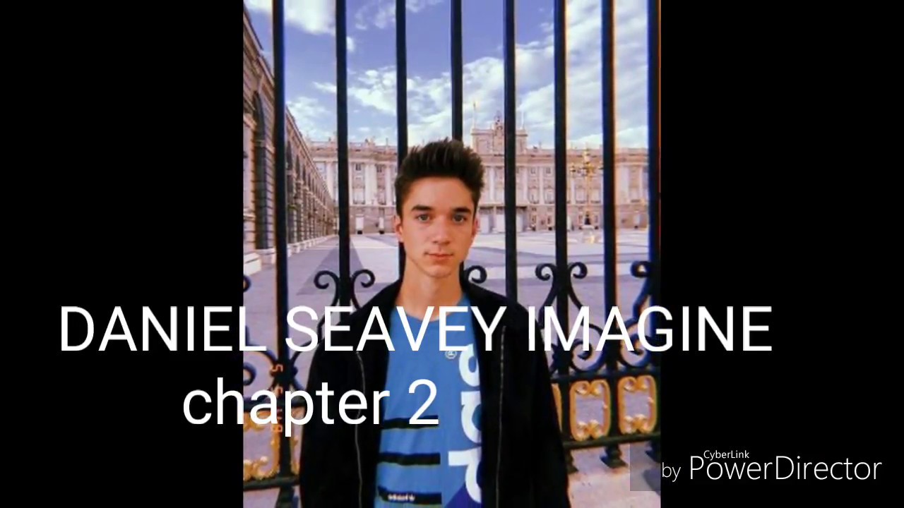 DANIEL SEAVEY IMAGINE |chapter 2 - YouTube