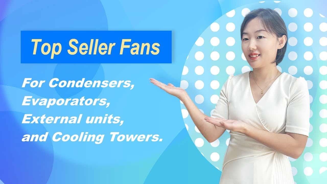 Best Selling Fans for Condensers, Evaporators, External units, and ...