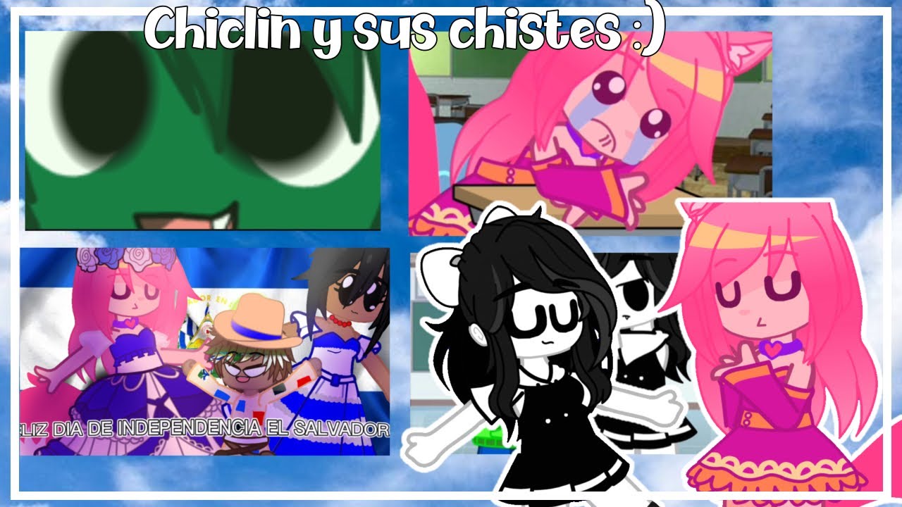 Chiclin y sus chistes| aviso (LEEAN LA DESC ) - YouTube