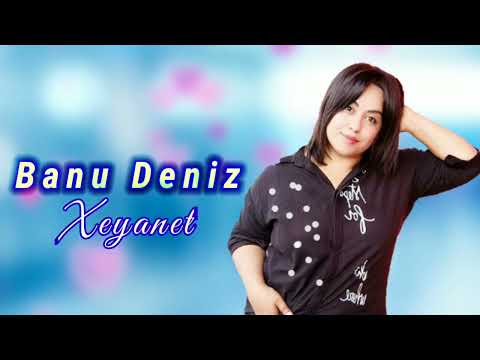 Banu - Xeyanet | Yeni 2022