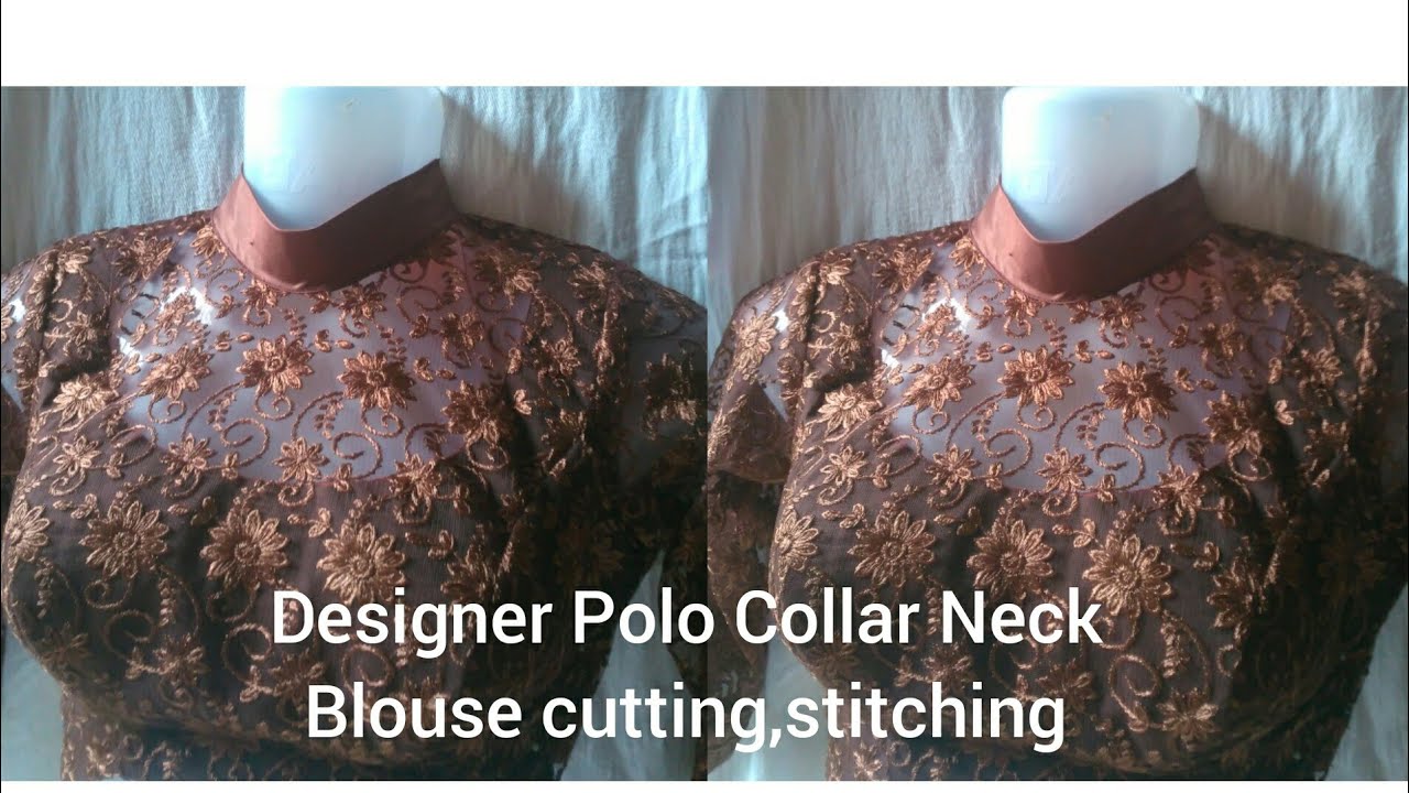 Designer Polo Collar Blouse With Transparent neck Pattern.cutting and ...