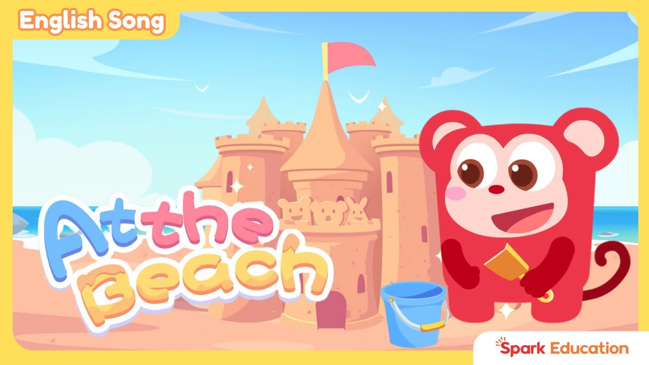 At the Beach | Sandcastle Building Fun | Sing & Dance | English Song ...
