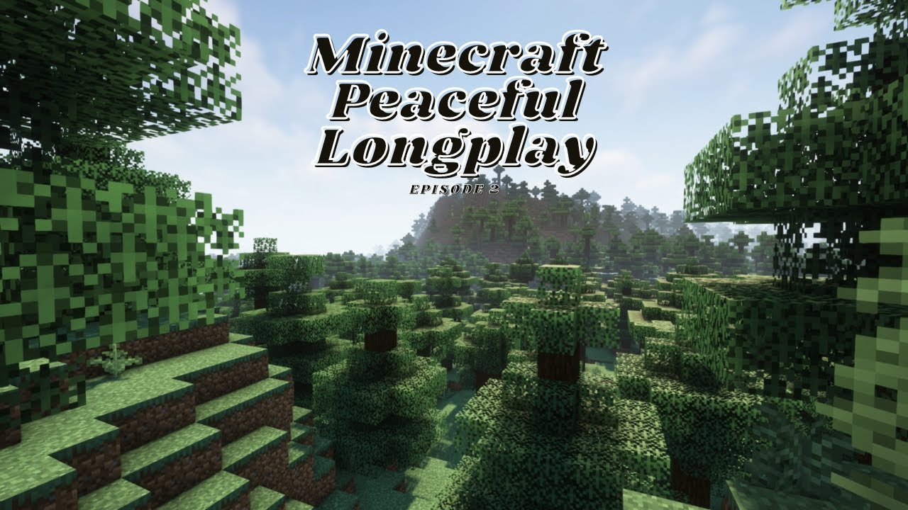Minecraft Peaceful Longplay (No Commentary) #2 - YouTube