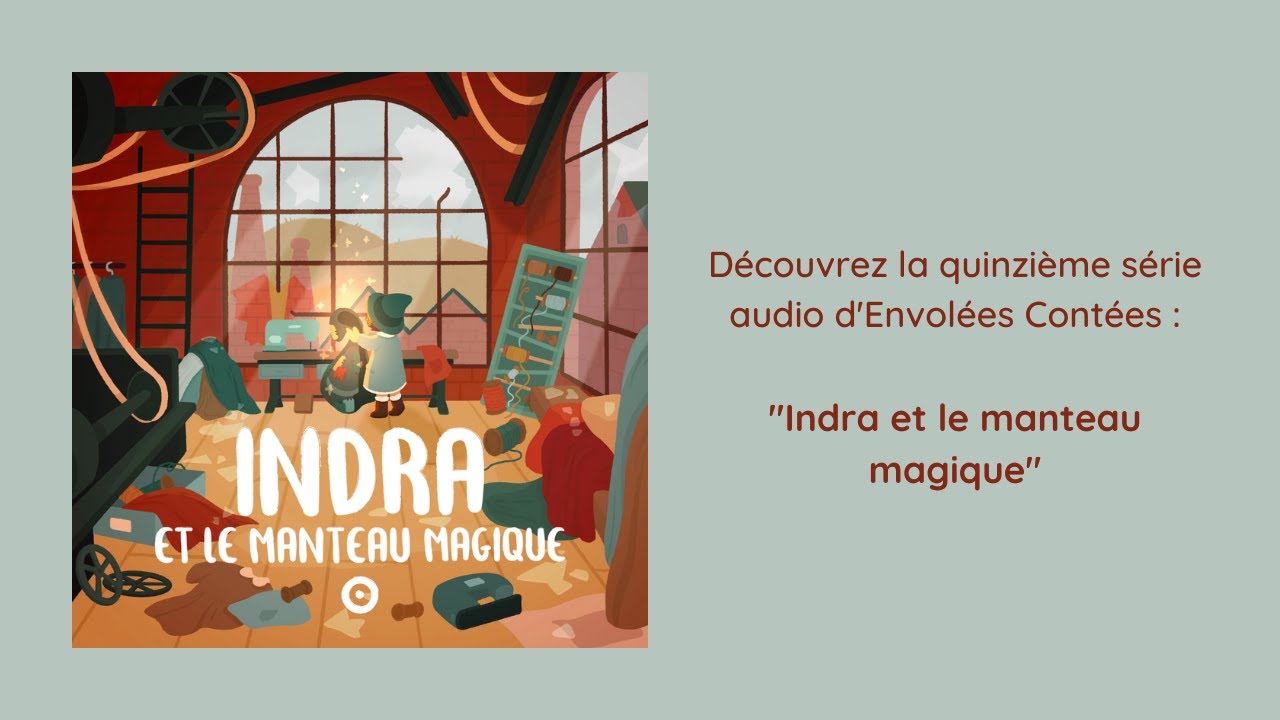 Indra et le manteau magique - Épisode 2 - YouTube