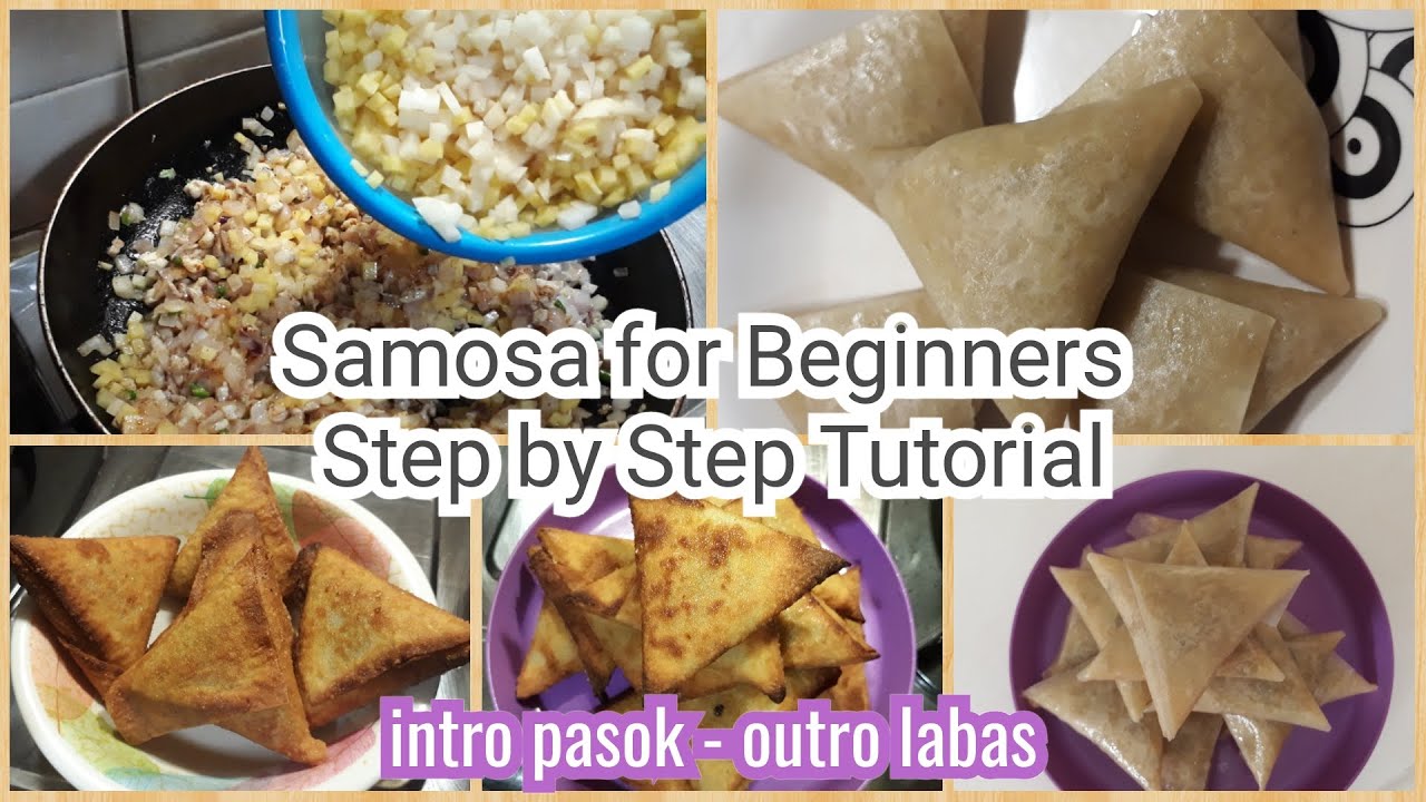 How to make Samosa for Beginner / A step by step tutorial / Easy and ...