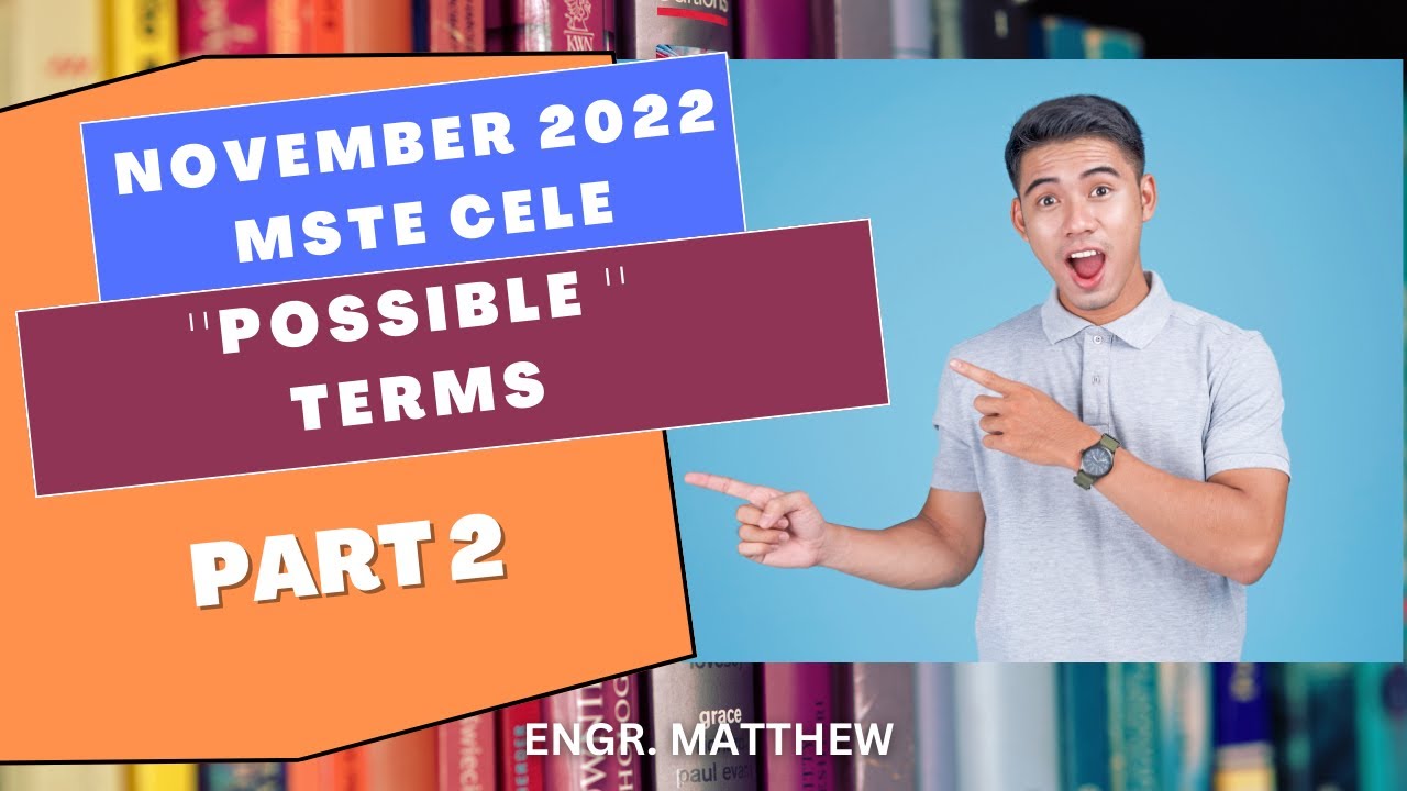 November 2022 CELE MSTE PART 2 30 Possible Definition Of Terms November 2022 CELE MSTE PART 2 30 Possible Definition Of Terms