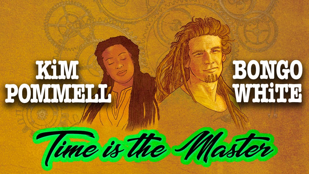 Bongo White Feat Kim Pommell - Time is the Master -Clip Officiel- - YouTube