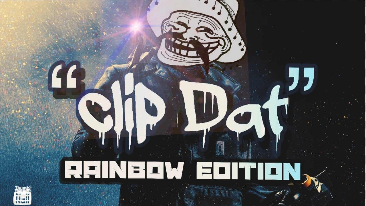 “clip Dat” - Rainbow Edition (Aces, Highlights and Funny Moments) - YouTube