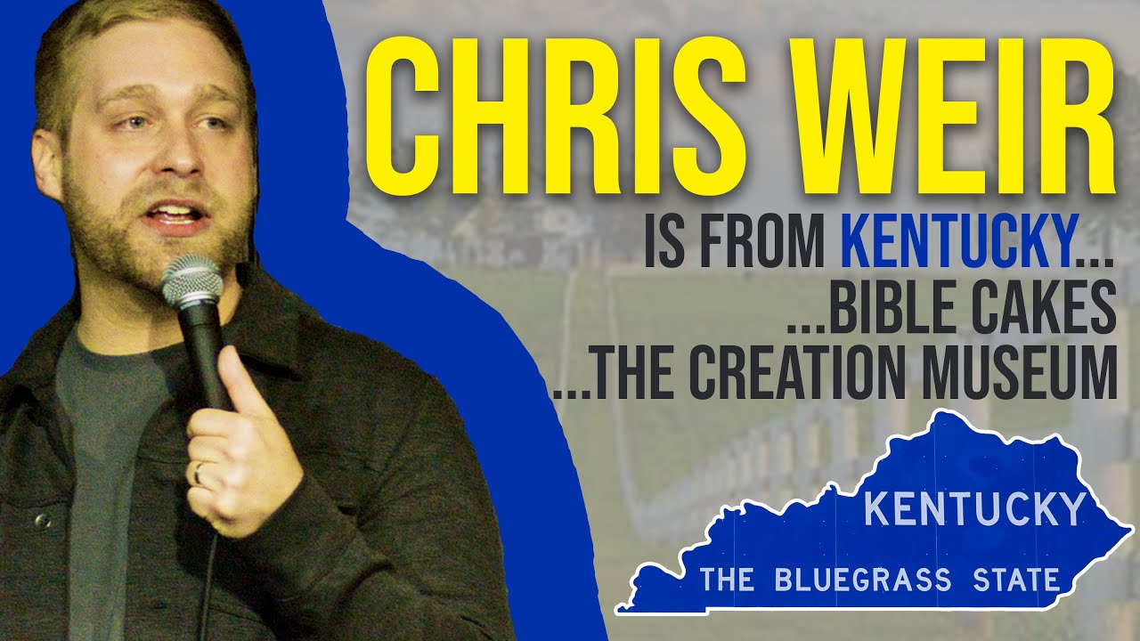 Chris Weir is From Kentucky | Stand Up Comedy - YouTube