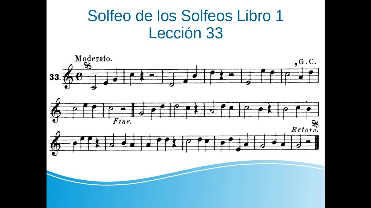 1-33.Aprende a leer música paso a paso. Solfeo de los Solfeos Libro 1 Lección 33 - YouTube