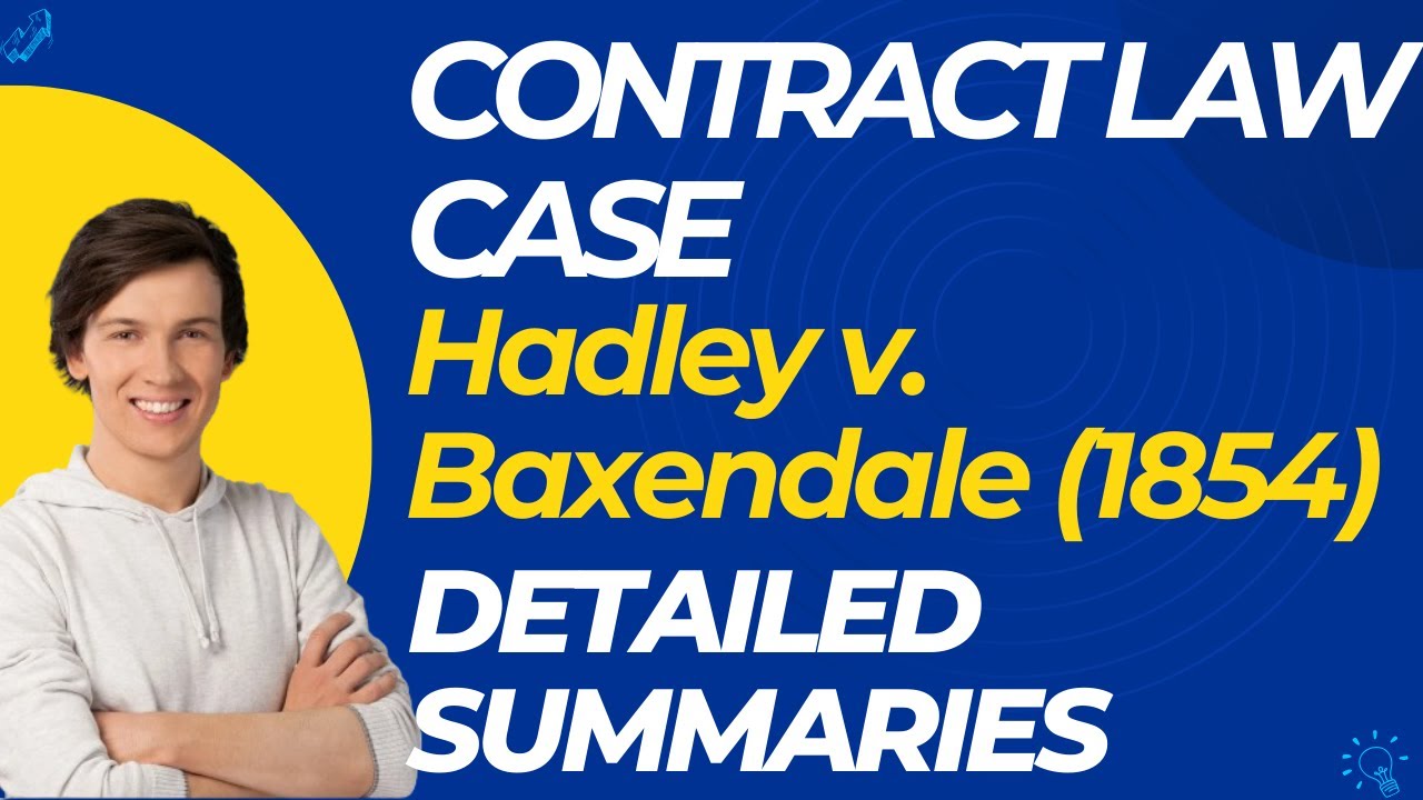 Hadley v. Baxendale (1854) Case Summary - YouTube