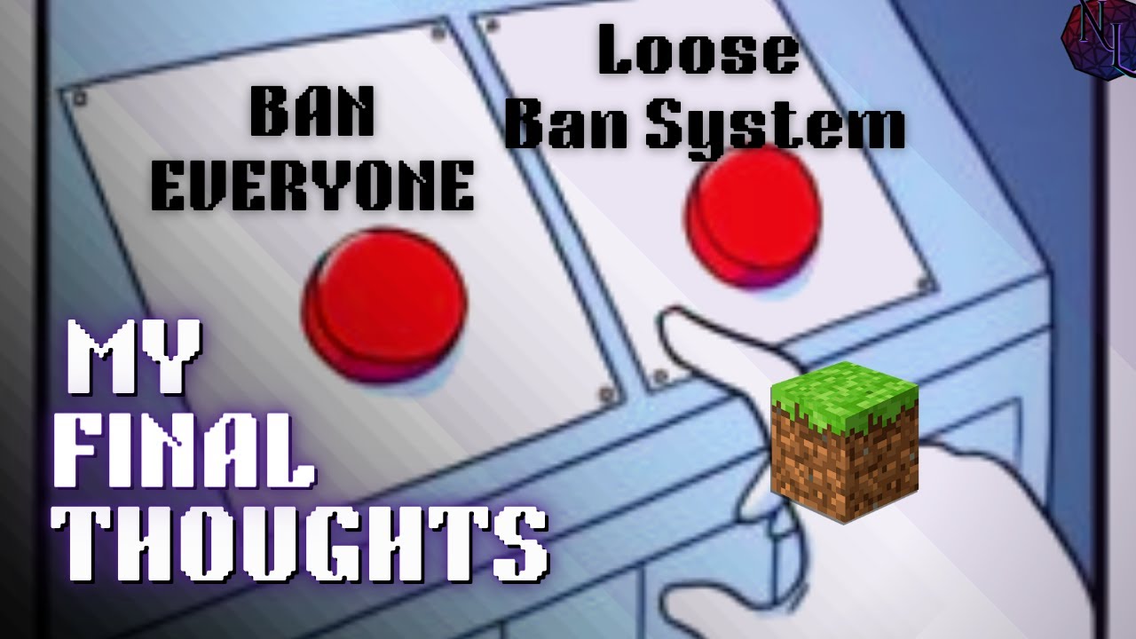 Final Thoughts on the Minecraft Ban System #saveminecraft - YouTube