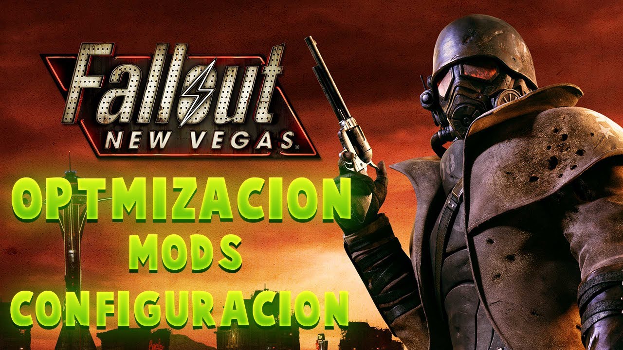 Guia de Fallout New Vegas Optimizacion y Mods Esenciales - YouTube