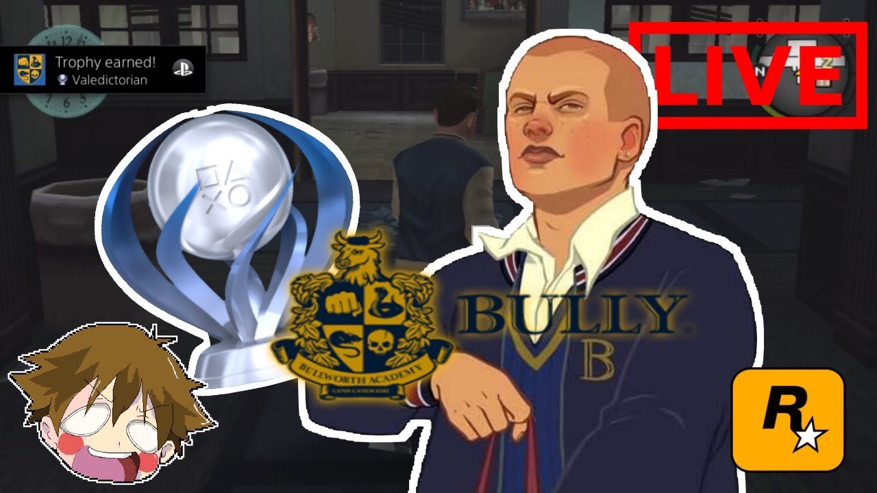 [LIVE] I platinum Bully (Ps4) - YouTube