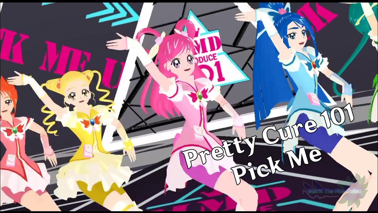 [MMD] PRECURE 101 Nekkoya (Pick Me) - YouTube