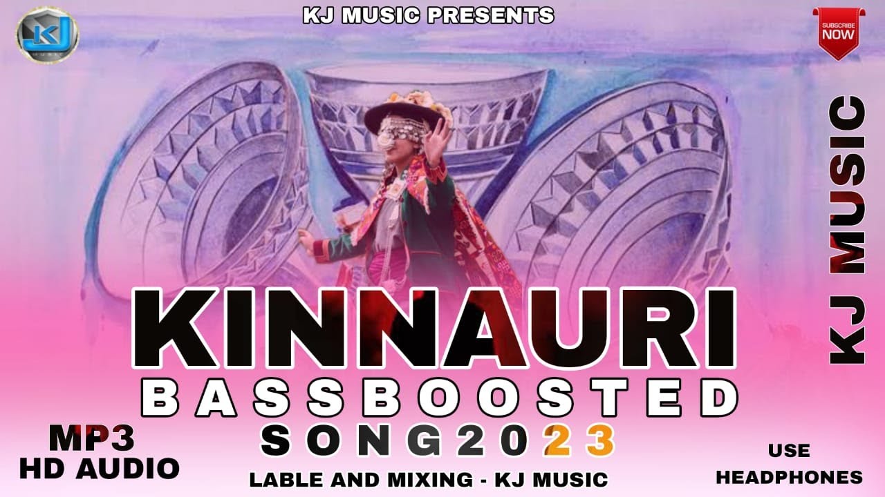New Bass Boosted 🔥🔥🔥Latest Kinnauri Song 🔥2023🔥 ||Kj Music mixing - YouTube
