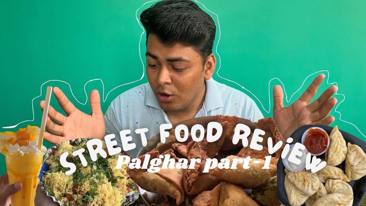 STREET FOOD REVIEW (PALGHAR) PART 1!!!!!🥟🍥🍔🌯#foodreview #food #asmr # ...