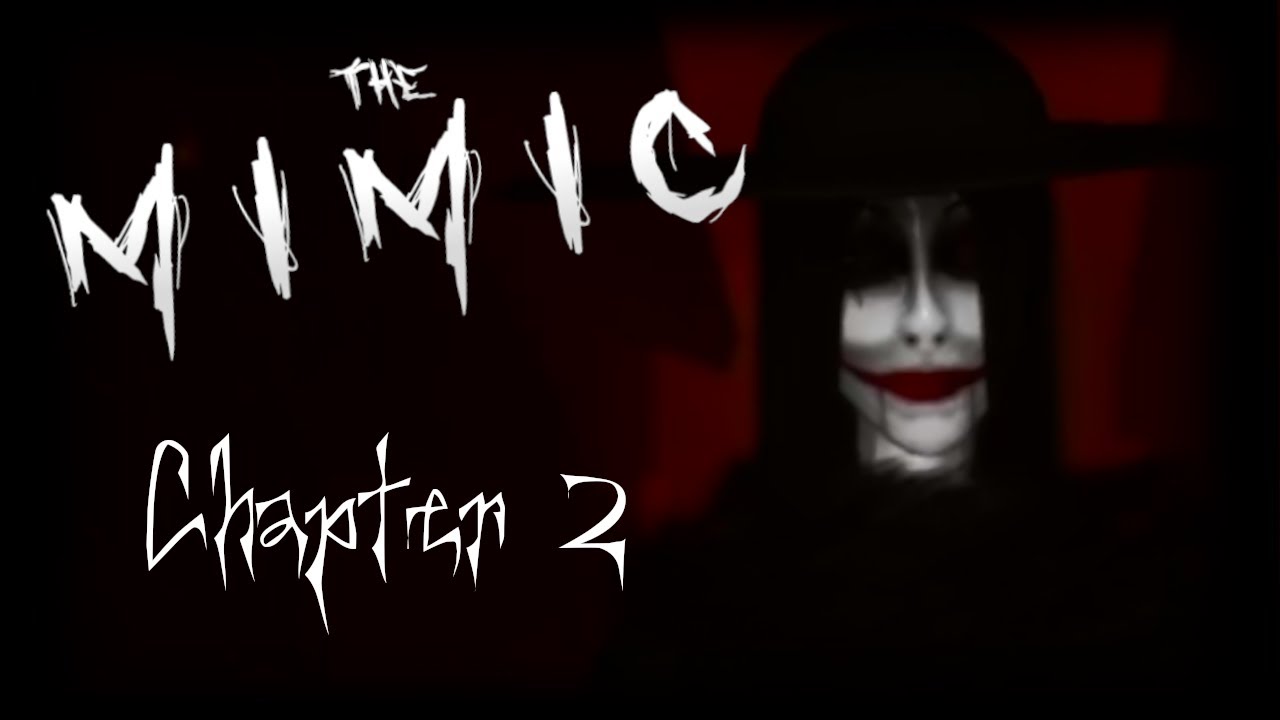PLAYING THE MIMIC W/ FRIENDS!! | Chapter 2 | Roblox - YouTube