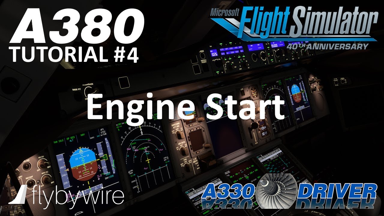 FBW A380 Tutorial 4: Starting your Engines | Real Airbus Pilot - YouTube