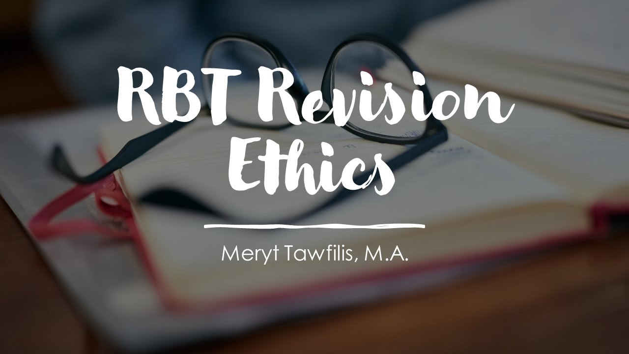 RBT Revision (Arabic) - Code of Ethics - YouTube