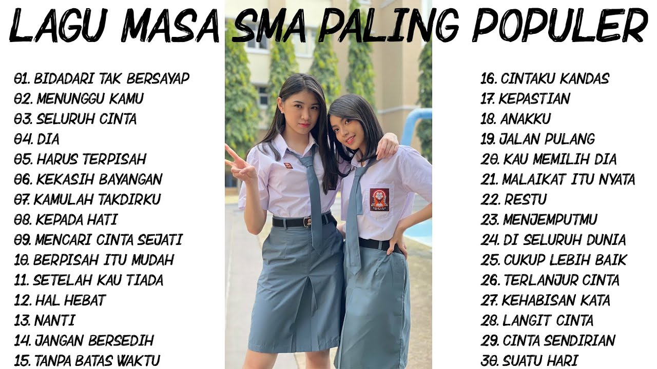 TOP 30 LAGU MASA SMA PALING POPULER - YouTube