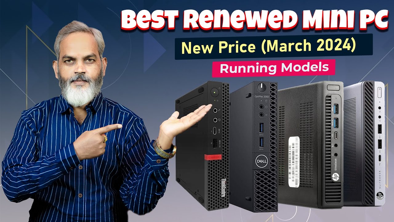 Renewed Mini PC | New Stock Price List | March 2024 - YouTube