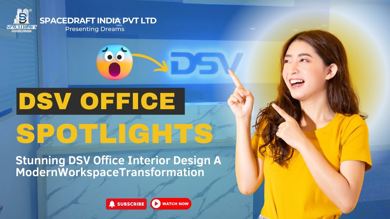 DSV Office Spotlights | Spacedraft India Pvt Ltd., - YouTube