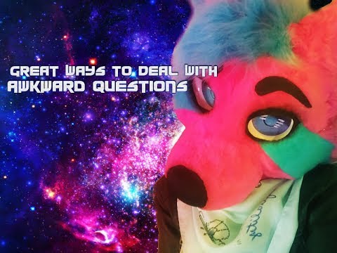 Furry - Great Ways to Deal With Awkward Questions - YouTube