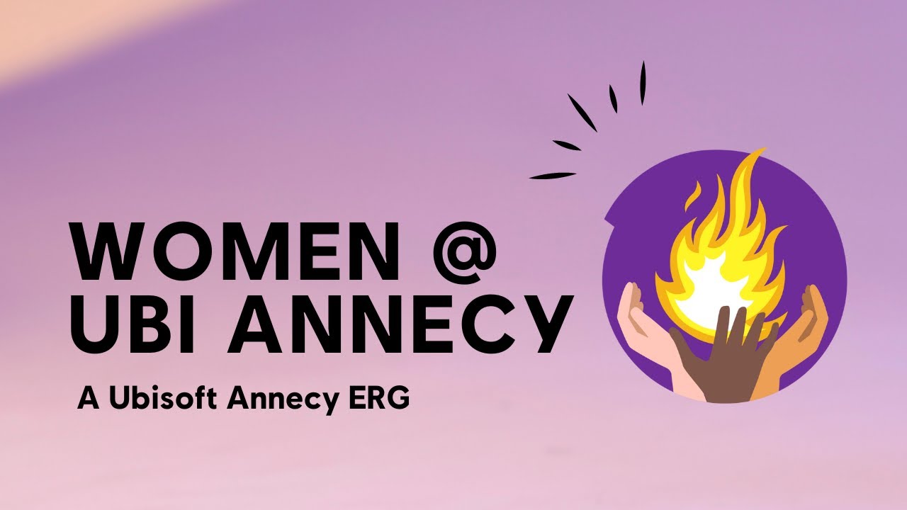 Meet Our ERG Women @Ubisoft Annecy ! - YouTube