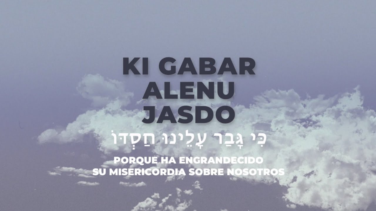KI GABAR (Salmo 117) | Hoshiah Na Band - Video con Letra en hebreo y ...