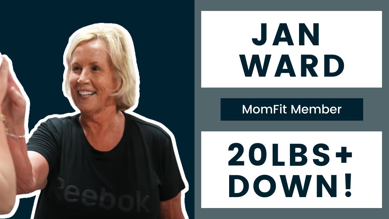 Jan Ward Momfit Transformation - YouTube