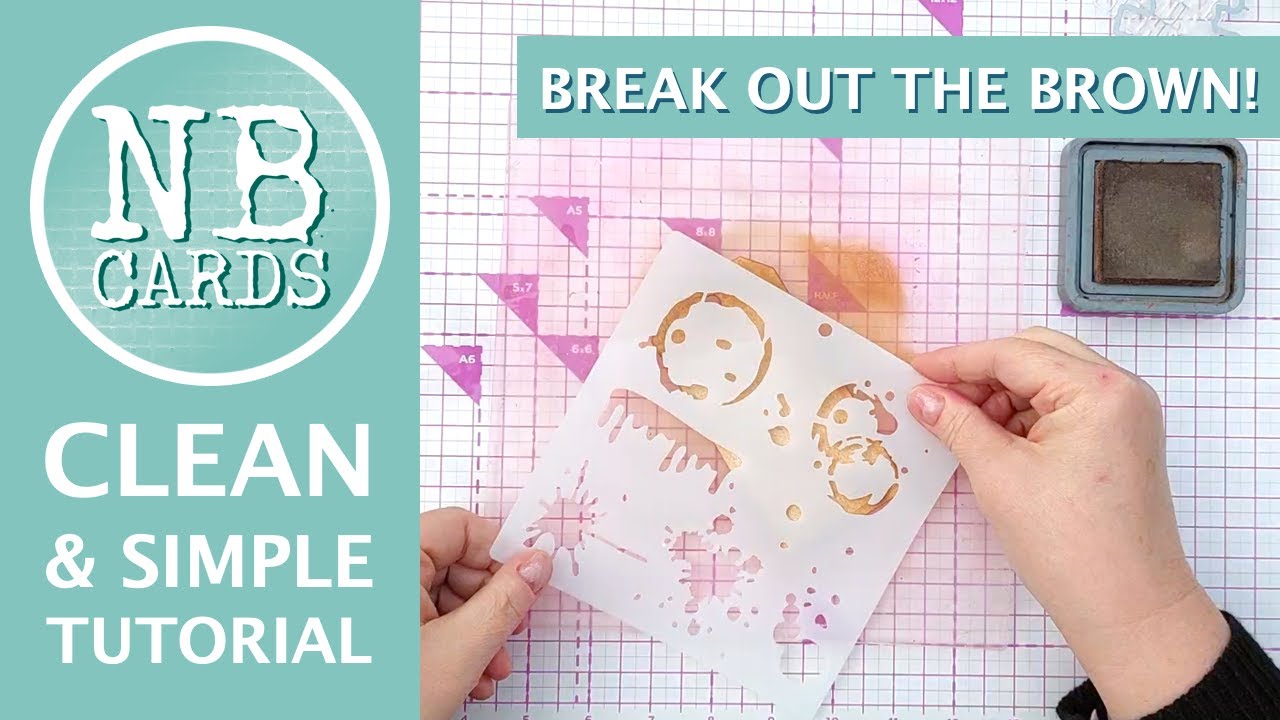 Break Out the Brown! A Clean and Simple Birthday Card Tutorial [2024/42 ...