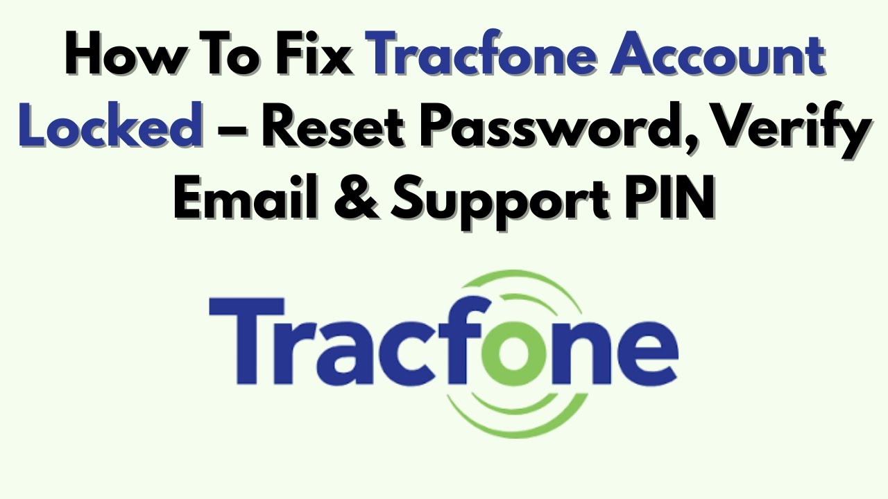 How To Fix Tracfone Account Locked – Reset Password, Verify Email ...