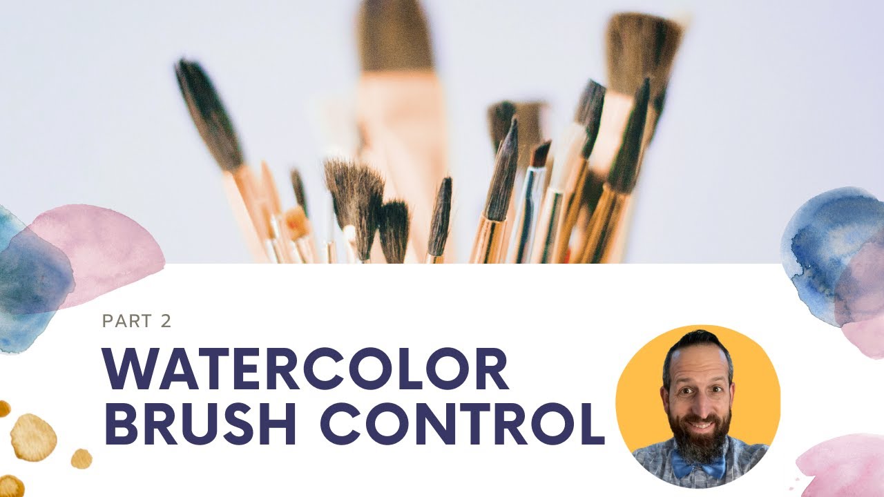 Watercolor Brush Control - YouTube
