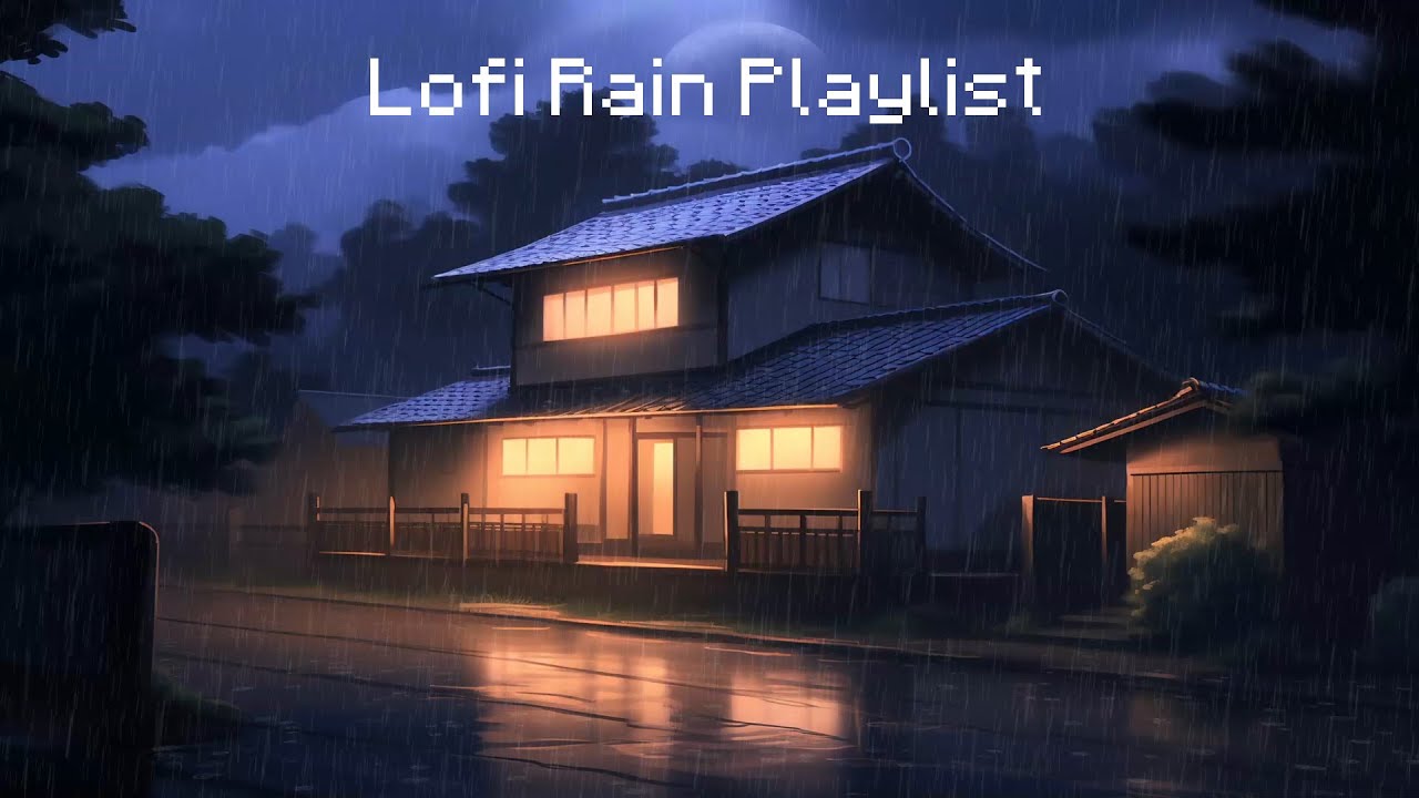 Lofi Rain Playlist 🌧️ Lofi Music & Rain Sounds 🎶 Chill Lofi Beats ...