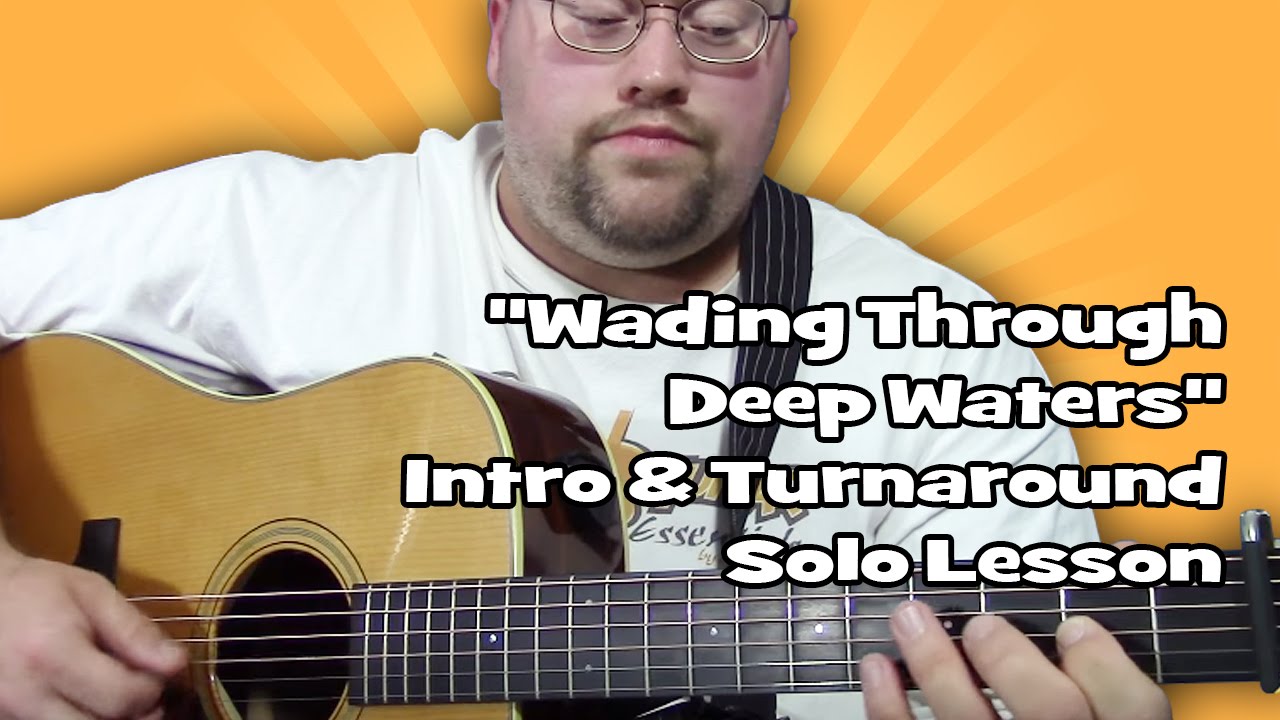 "Wading Through Deep Waters" Intro & Turnaround Solo Lesson - YouTube