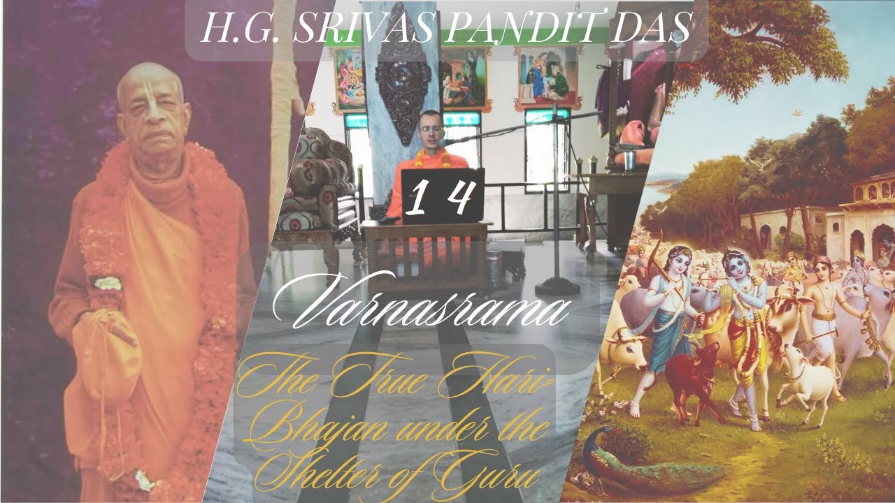 TRUE HARI-BHAJAN UNDER THE SHELTER OF GURU no.14 Varnasrama Series | HG ...