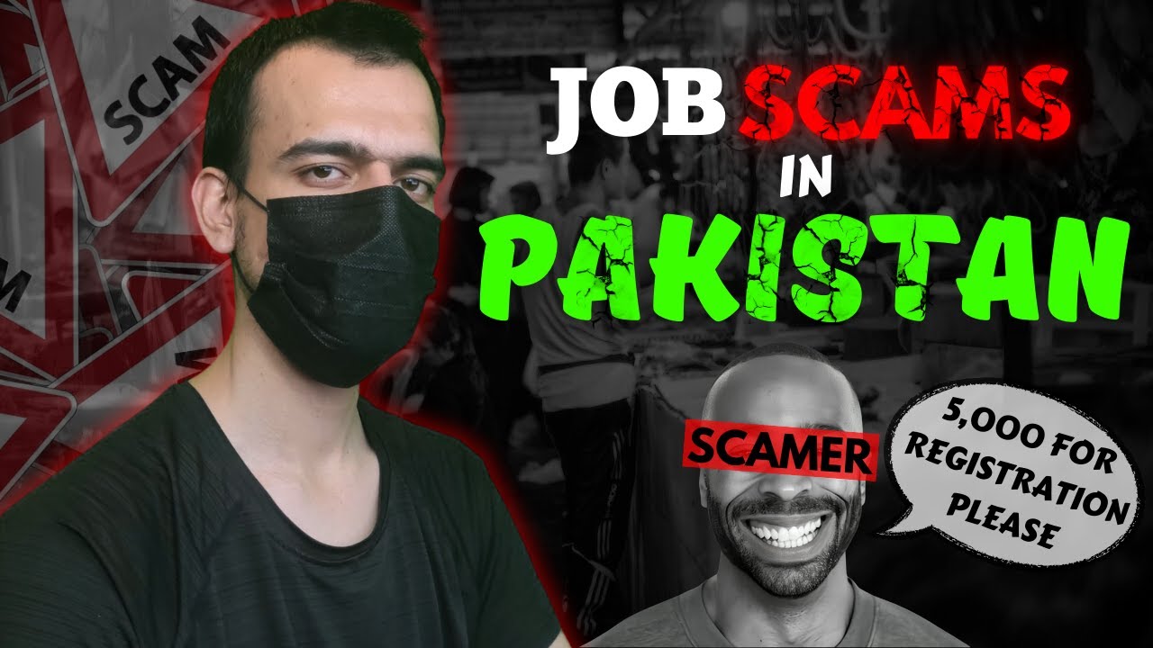 Job scams in Pakistan || scam alert || Muname khan - YouTube