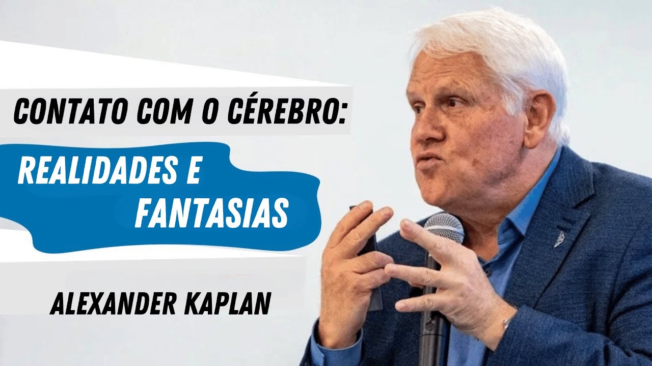 Contato com o cérebro. Alexander Kaplan - YouTube